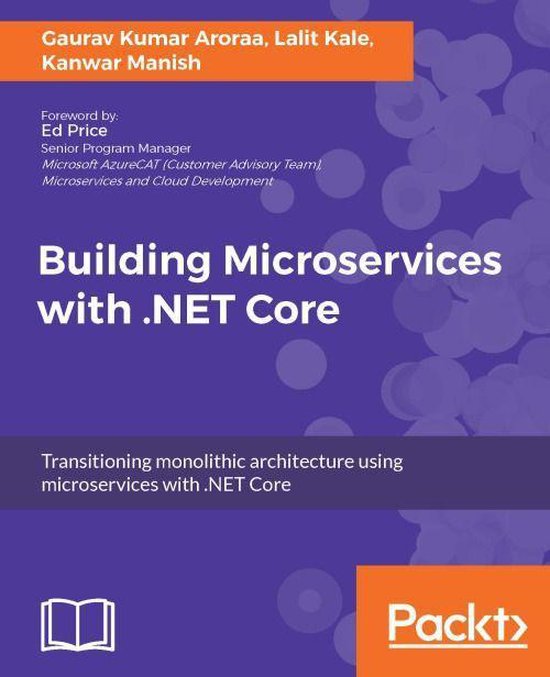 Building Microservices with .NET Core (ebook), Lalit Kale | 9781785884962 | Boeken | bol