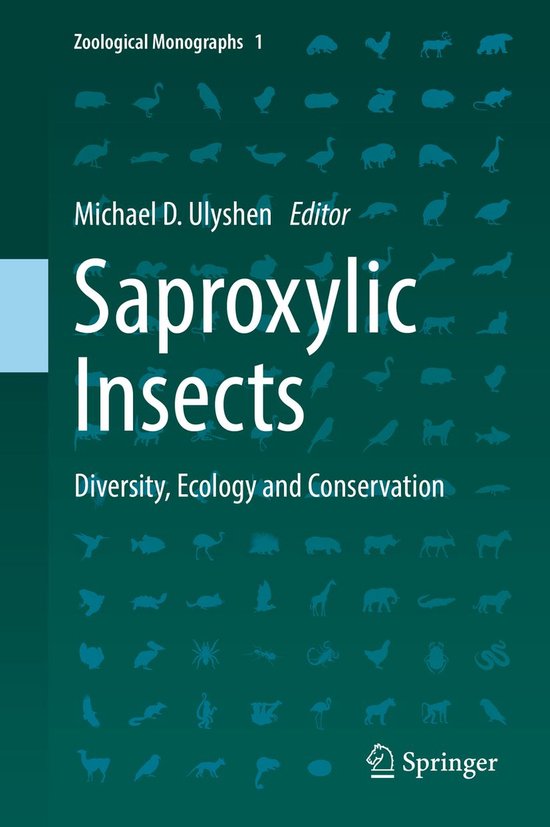 Zoological Monographs 1 - Saproxylic Insects (ebook) | 9783319759371 ...