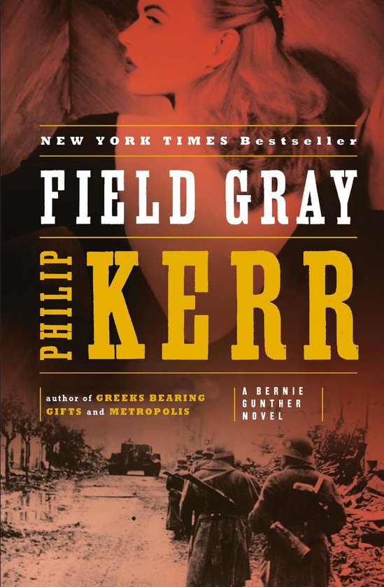 Field Gray, Philip Kerr | 9780143120728 | Boeken | bol.com