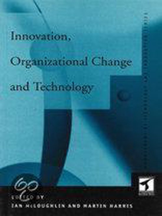 New Perspectives on Innovation, Organisational Change and Technology ...