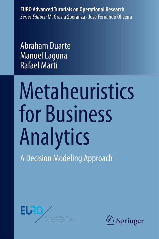 EURO Advanced Tutorials on Operational Research - Metaheuristics for Business... | bol.com