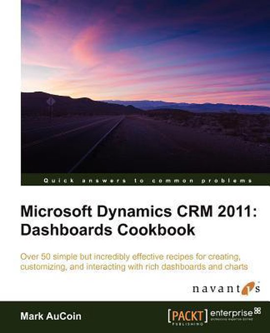 Microsoft Dynamics Crm 2011 | 9781849684408 | Mark Aucoin | Boeken | bol.com