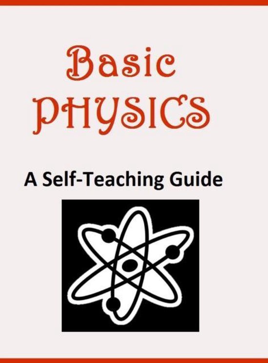 Basic Physics, Dr K Kuhn | 9781948117807 | Boeken | bol