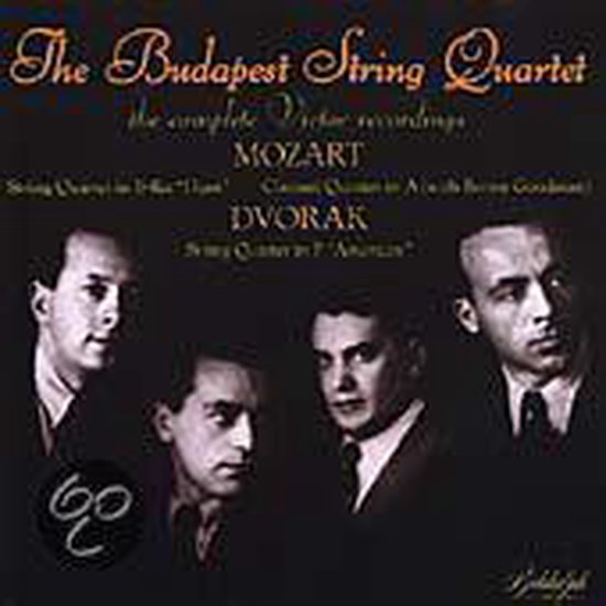 Mozart, Dvorak: String Quartets / Budapest String Quartet, Budapest ...