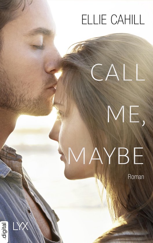 Call me, maybe (ebook), Ellie Cahill | 9783802597961 | Boeken | bol.com