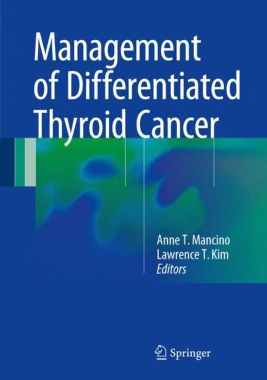 Management of Differentiated Thyroid Cancer | 9783319544922 | Boeken | bol.com