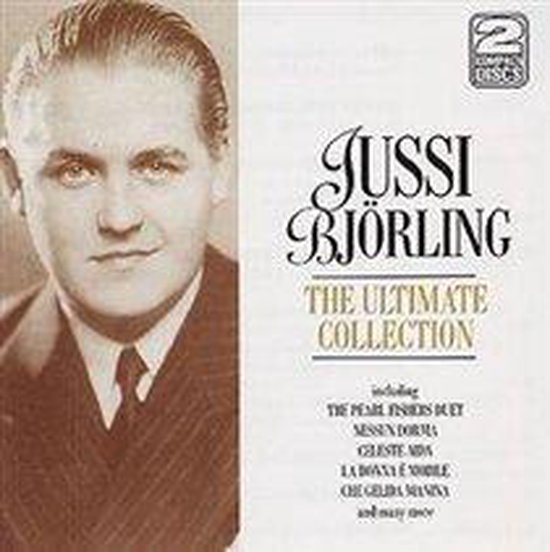 Jussi Bjorling - The Ultimate Collection, Jussi Bjorling | Muziek | bol