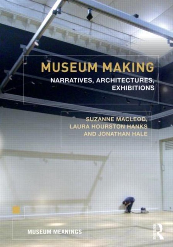 Museum Making | 9780415676038 | Suzanne Macleod | Boeken | bol