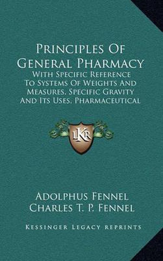 Principles of General Pharmacy, Adolphus Fennel | 9781164851493 ...