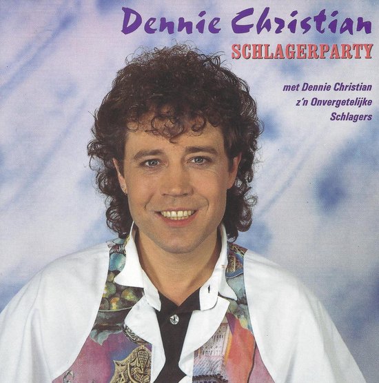 Dennie Christian - Schlagerparty, Dennie Christian | CD (album ...