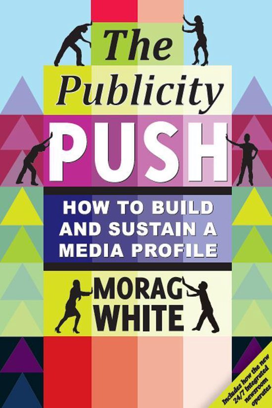 Publicity Push (ebook), Morag White | 9780987209955 | Boeken | bol.com