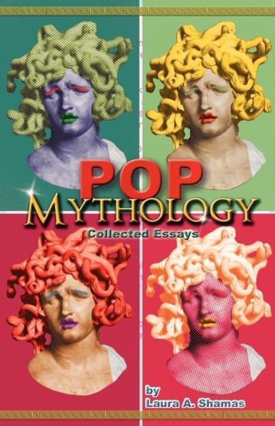Pop Mythology, Laura A Shamas | 9781938135231 | Boeken | bol