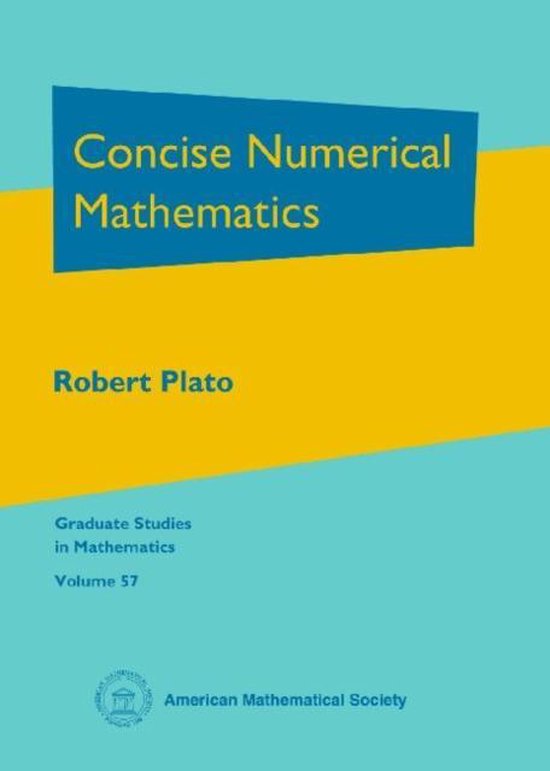 Graduate Studies in Mathematics- Concise Numerical Mathematics ...