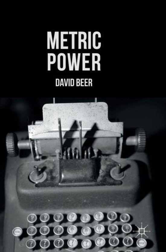 Metric Power, David Beer | 9781137556486 | Boeken | bol.com