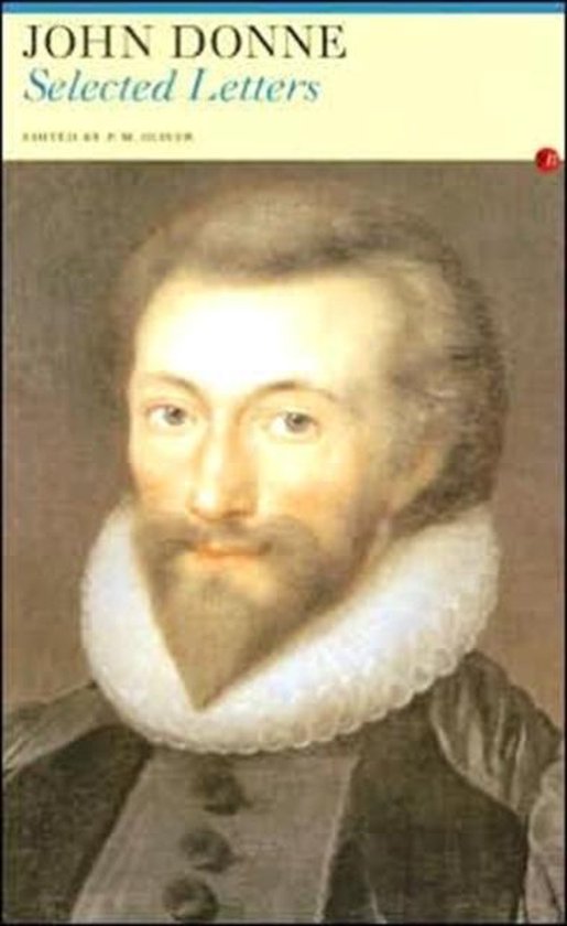 John Donne: Selected Letters: John Donne, John Donne | 9781857545616 ...