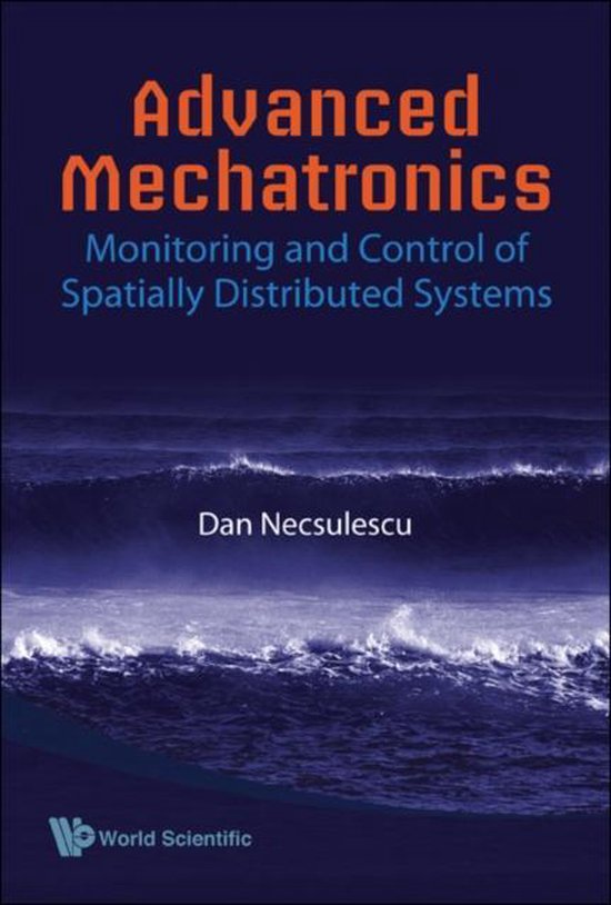 Advanced Mechatronics | 9789812771810 | Dan S Necsulescu | Boeken | bol