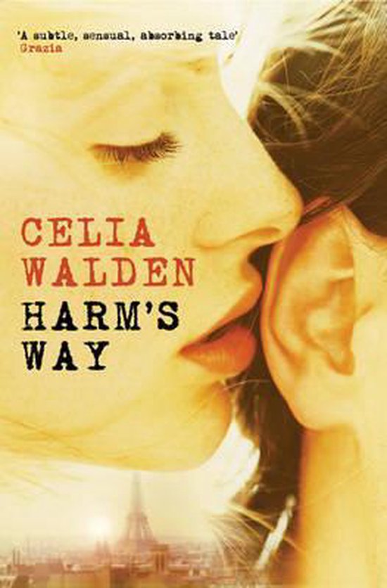 Harm's Way, Celia Walden | 9780747596677 | Boeken | bol.com