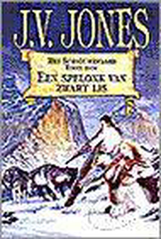 Een Spelonk Van Zwart Ijs, J.V. Jones | 9789029067737 | Boeken | bol