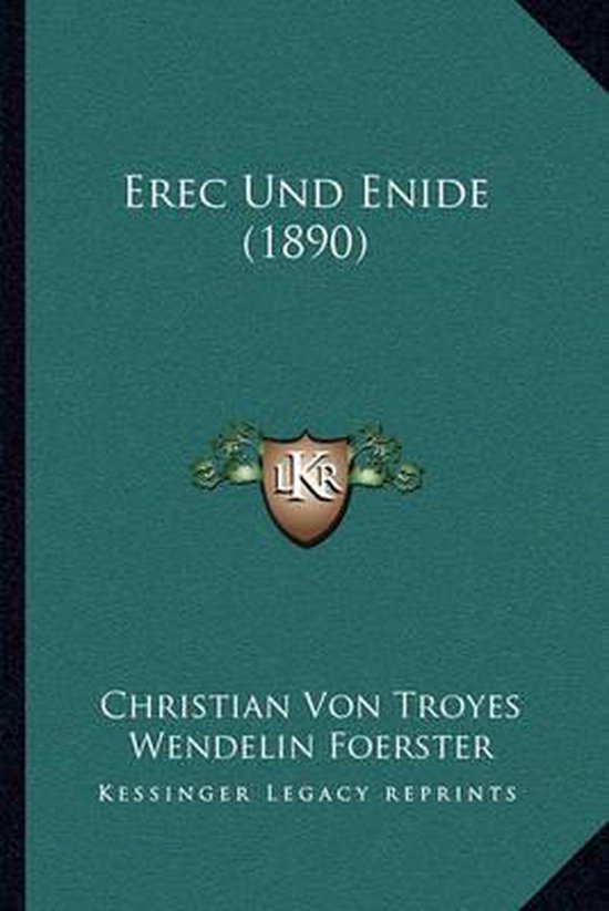 Erec Und Enide (1890), Christian Von Troyes | 9781168462749 | Boeken | bol