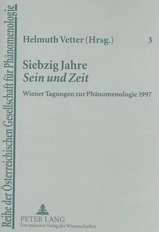 Siebzig Jahre Sein Und Zeit, Vetter, Helmuth | 9783631341285 | Boeken ...