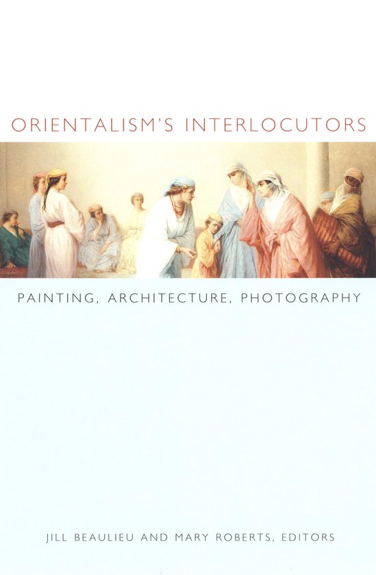 Objects/Histories - Orientalism's Interlocutors (ebook), Beaulieu ...