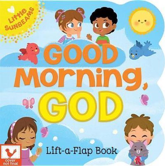 Little Sunbeams- Good Morning, God, Ginger Swift | 9781680523775 ...