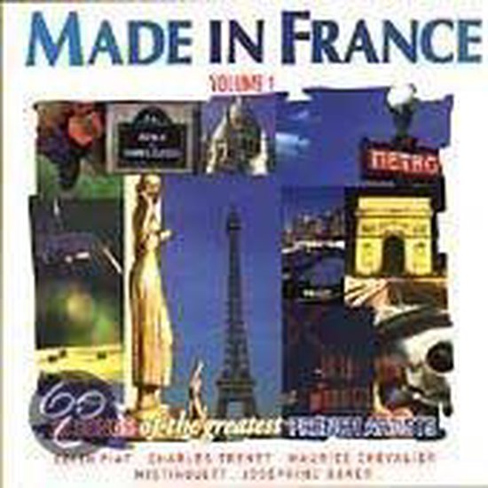 Made In France, Vol. 1: 20 Songs Of The Greatest French Artists ...