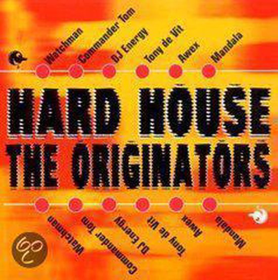 Hard House: The Originators, Dj Energy | CD (album) | Muziek | bol.com