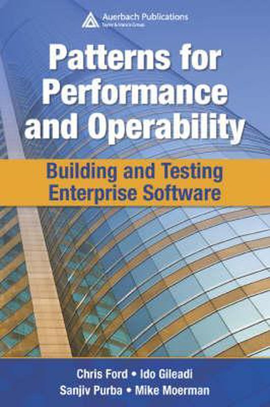 Patterns for Performance and Operability | 9781420053340 | Ido Gileadi ...