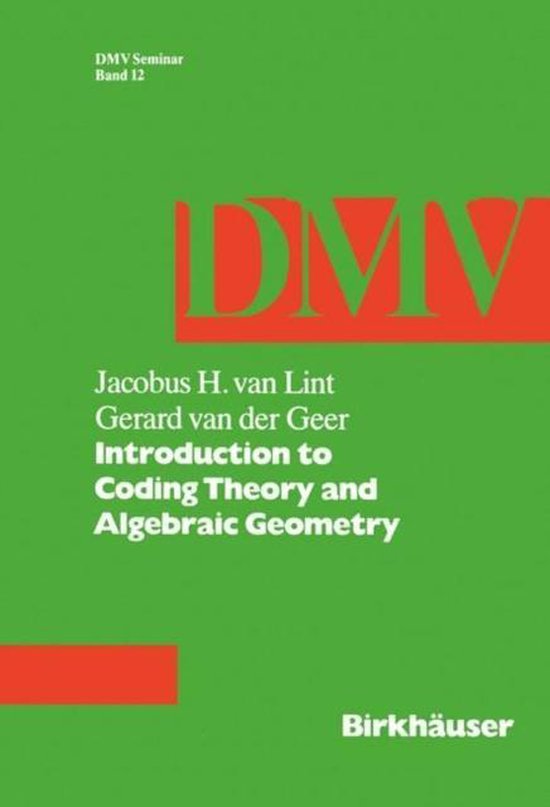 Introduction to Coding Theory and Algebraic Geometry | 9783034899796 ...
