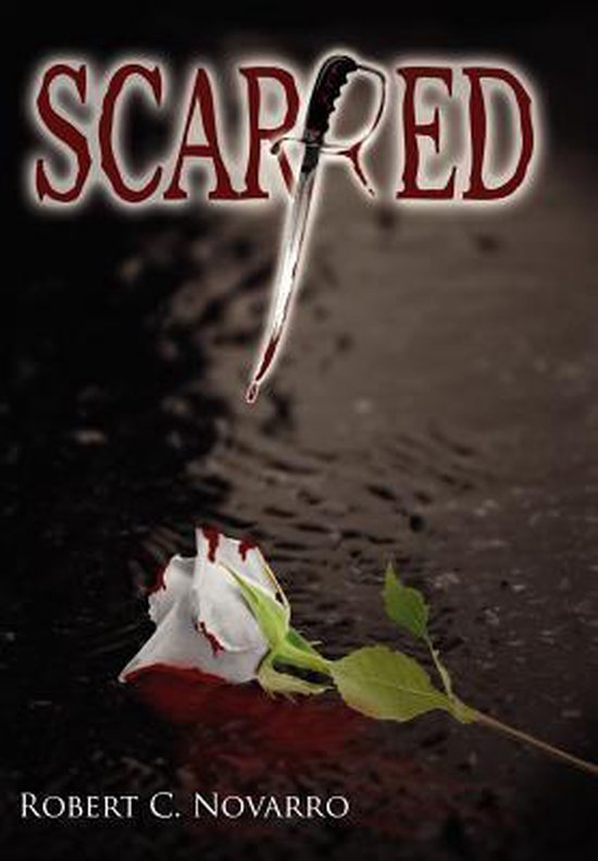 Scarred, Robert C. Novarro | 9781420887211 | Boeken | bol.com