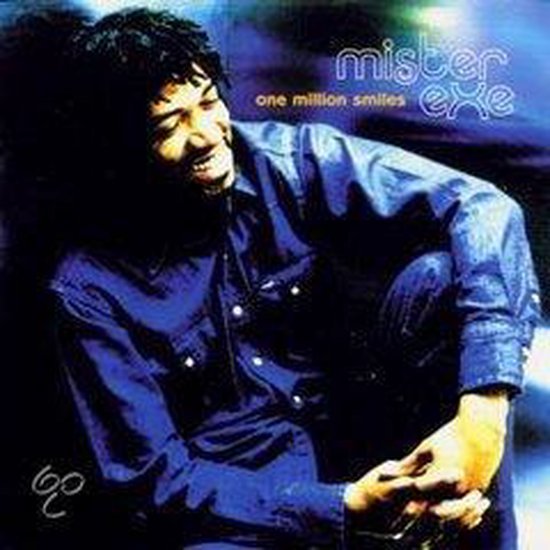 One Million Smiles, Mr. Exe | CD (album) | Muziek | bol