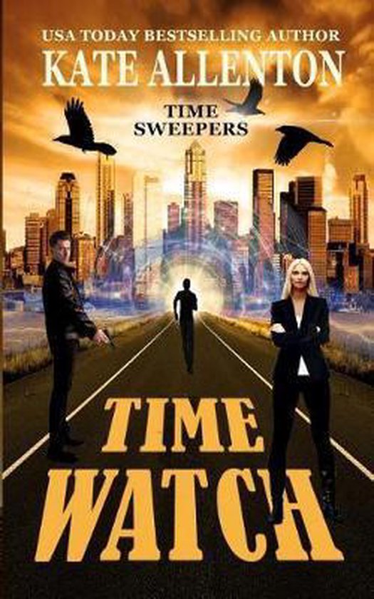 Time Sweepers- Time Watch, Kate Allenton | 9781944237516 | Boeken | bol