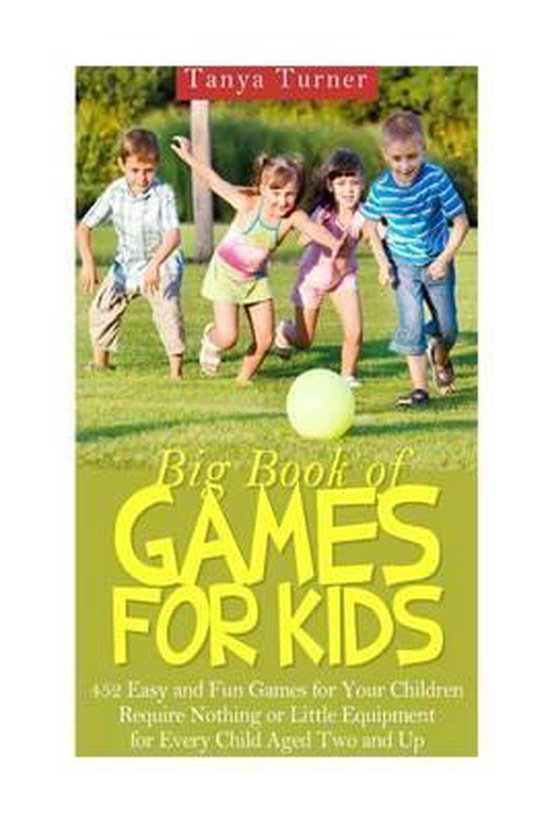 Big Book of Games for Kids, Tanya Turner | 9781507852439 | Boeken | bol.com