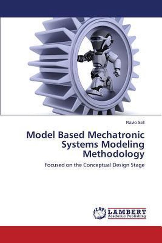 Model Based Mechatronic Systems Modeling Methodology, Sell Ravio ...