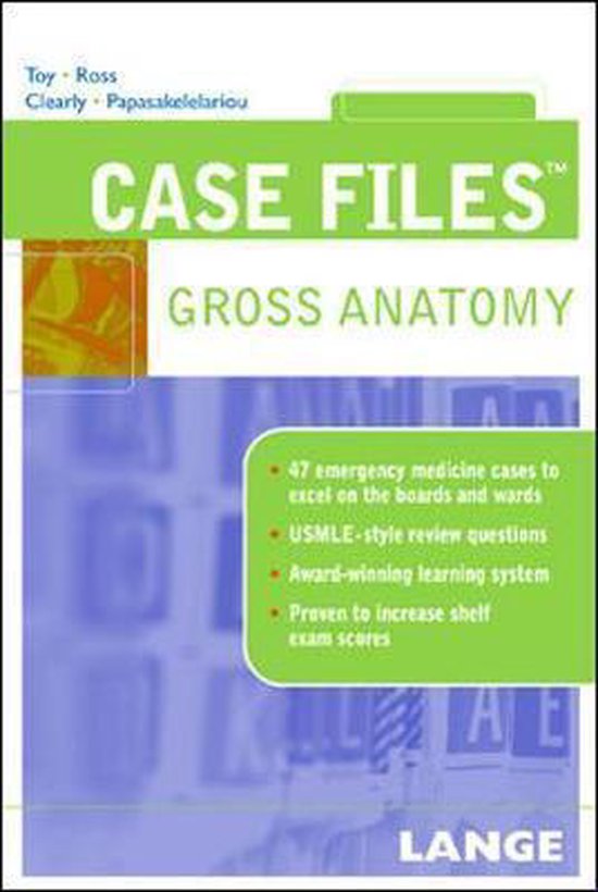 Case Files Gross Anatomy | 9780071437790 | Eugene Toy | Boeken | bol.com
