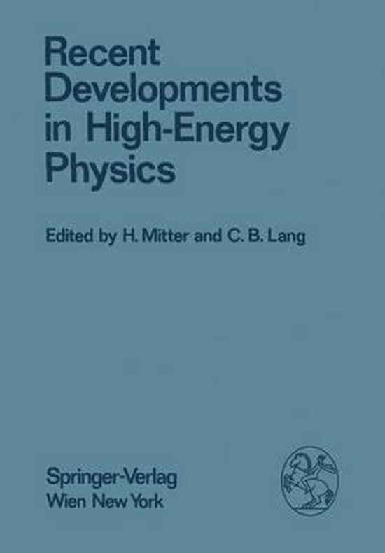 Recent Developments in High-energy Physics | 9783211817711 | Boeken | bol