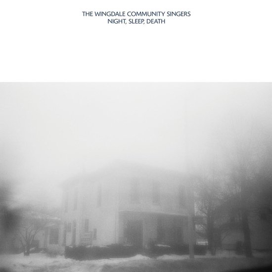 Night, Sleep, Death, Wingdale Community Singers | LP (album) | Muziek | bol