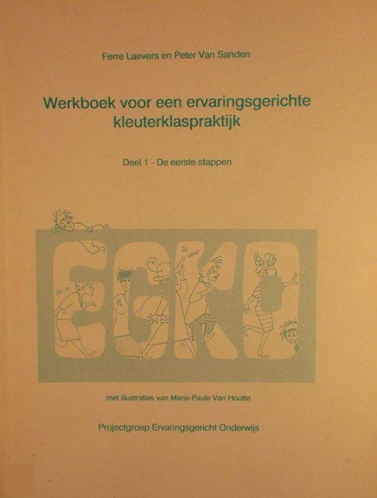 Werkboek voor een ervarigsgerichte kleuterklaspraktijk, Ferre Laevers ...