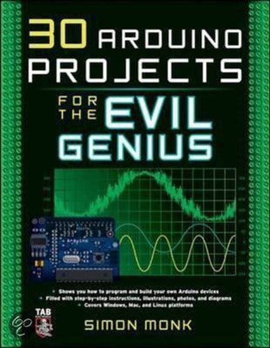 30 Arduino Projects for the Evil Genius (ebook), Simon Monk | 2370002906203 | Boeken | bol.com