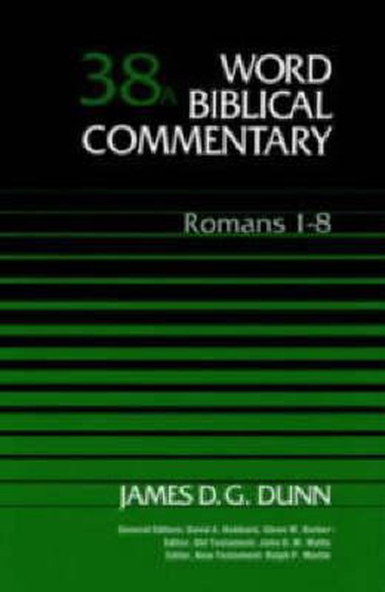 Word Biblical Commentary | 9780849902376 | James D. G. Dunn | Boeken ...