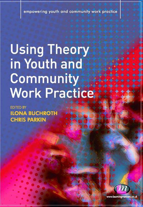 Empowering Youth and Community Work PracticeýLM Series - Using Theory ...