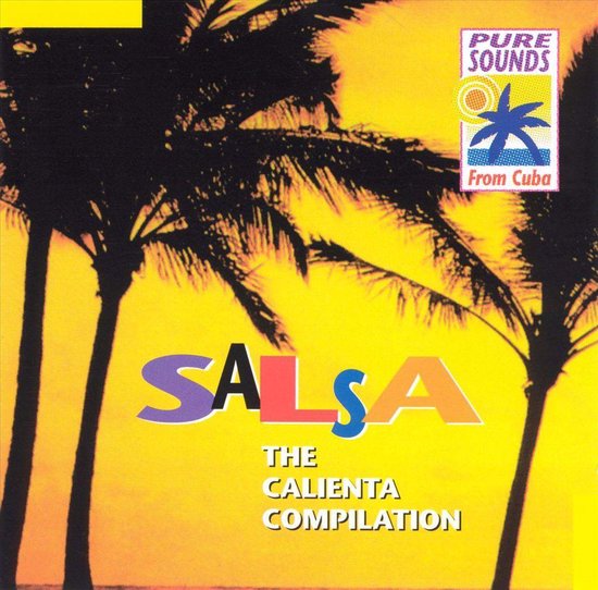 Salsa: The Calienta Collection [Pure Sounds], La Banda | CD (album) | Muziek | bol