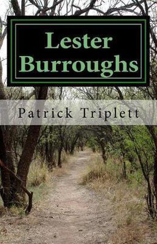 Lester Burroughs, Patrick Triplett | 9781718961999 | Boeken | bol.com