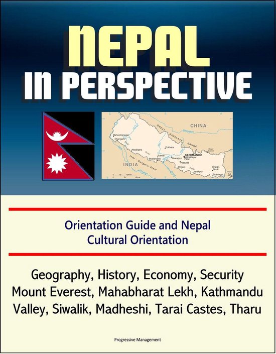 Nepal in Perspective: Orientation Guide and Nepal Cultural Orientation ...