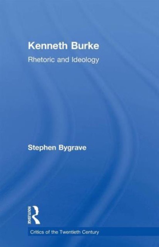 Kenneth Burke | 9780415755108 | Stephen Bygrave | Boeken | bol.com