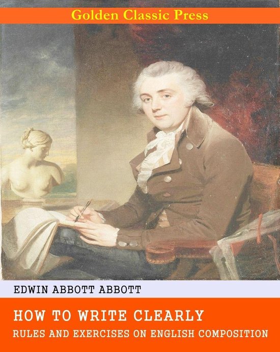How to Write Clearly: Rules and Exercises on English Composition (ebook), Edwin A.... | bol