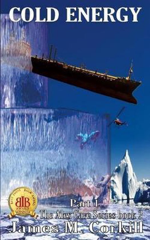 Alex Cave- Cold Energy. The Alex Cave Series book 2., James M Corkill ...