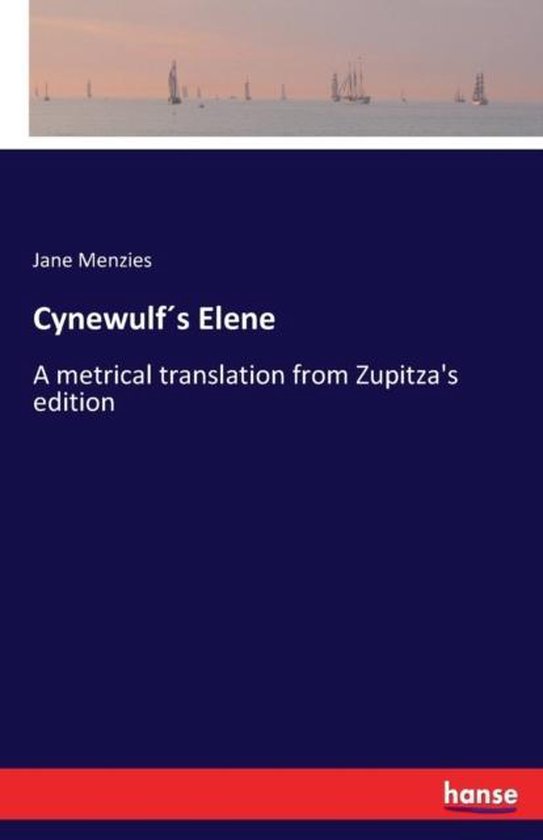 Cynewulf´s Elene | 9783741112973 | Jane Menzies | Boeken | bol