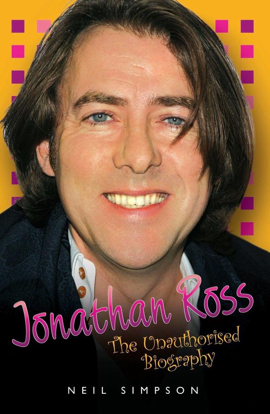 Jonathan Ross - The Unauthorised Biography (ebook), Neil Simpson ...